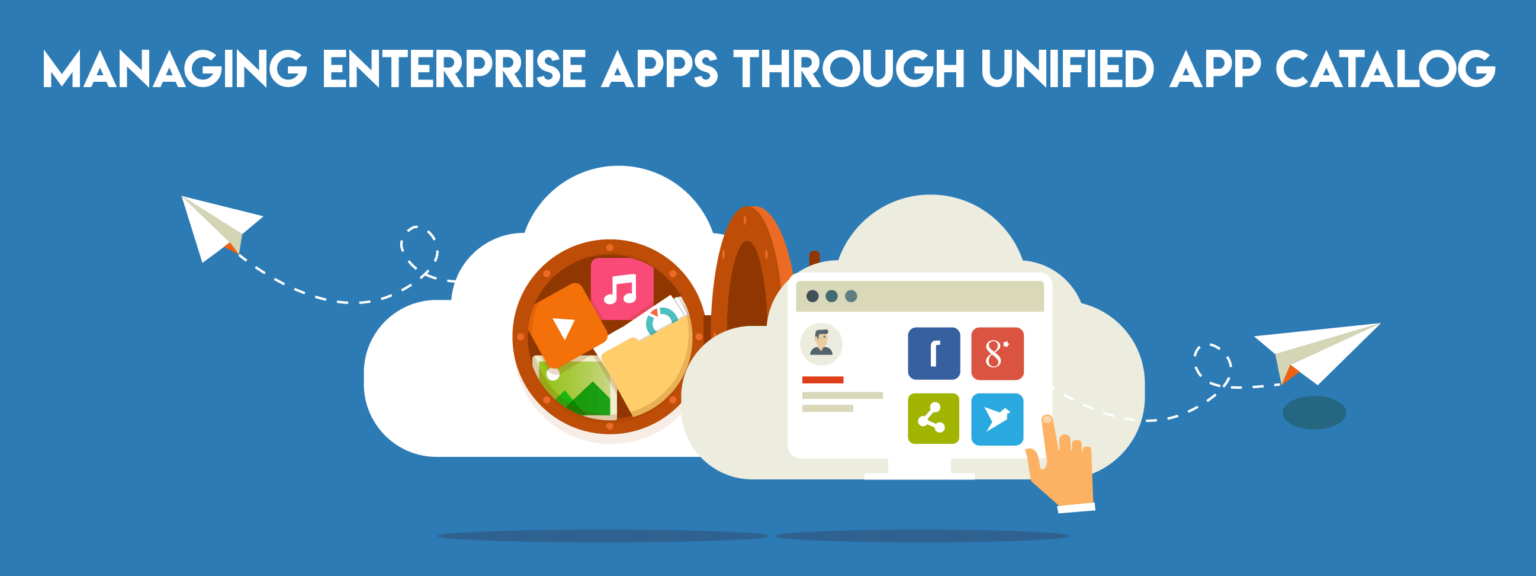 Managing Enterprise Apps through Unified App Catalog - 42Gears ...
